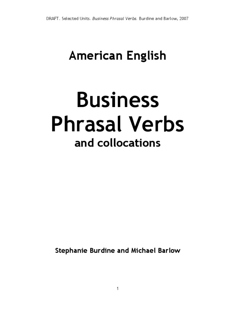 Business Phrasal Verbs and Collocations | PDF | Phrase | Idiom