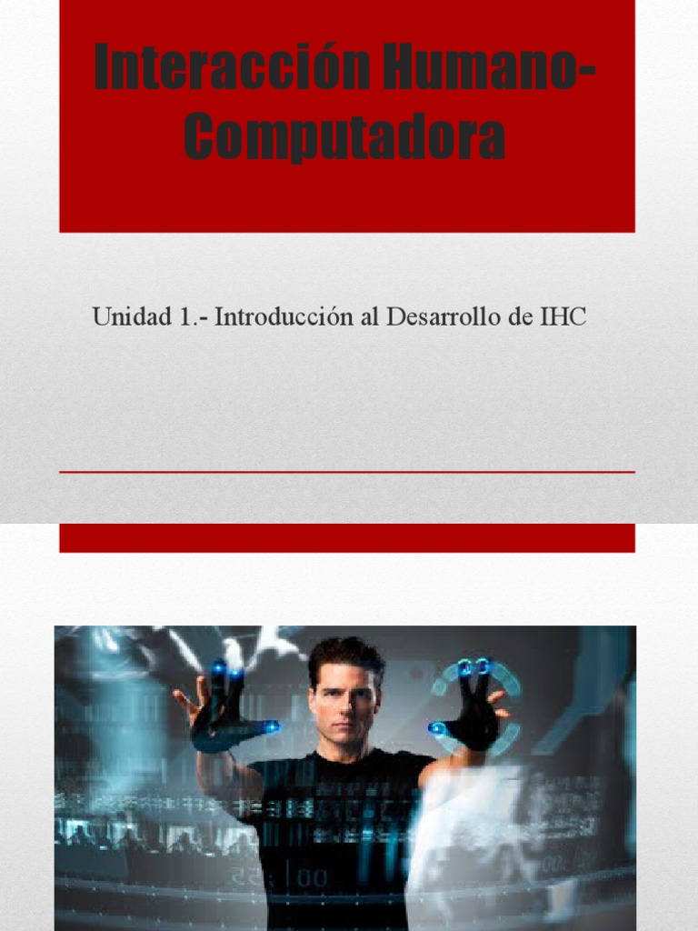 Ihc U1 | PDF | La interacción persona-ordenador | Interfaces gráficas ...