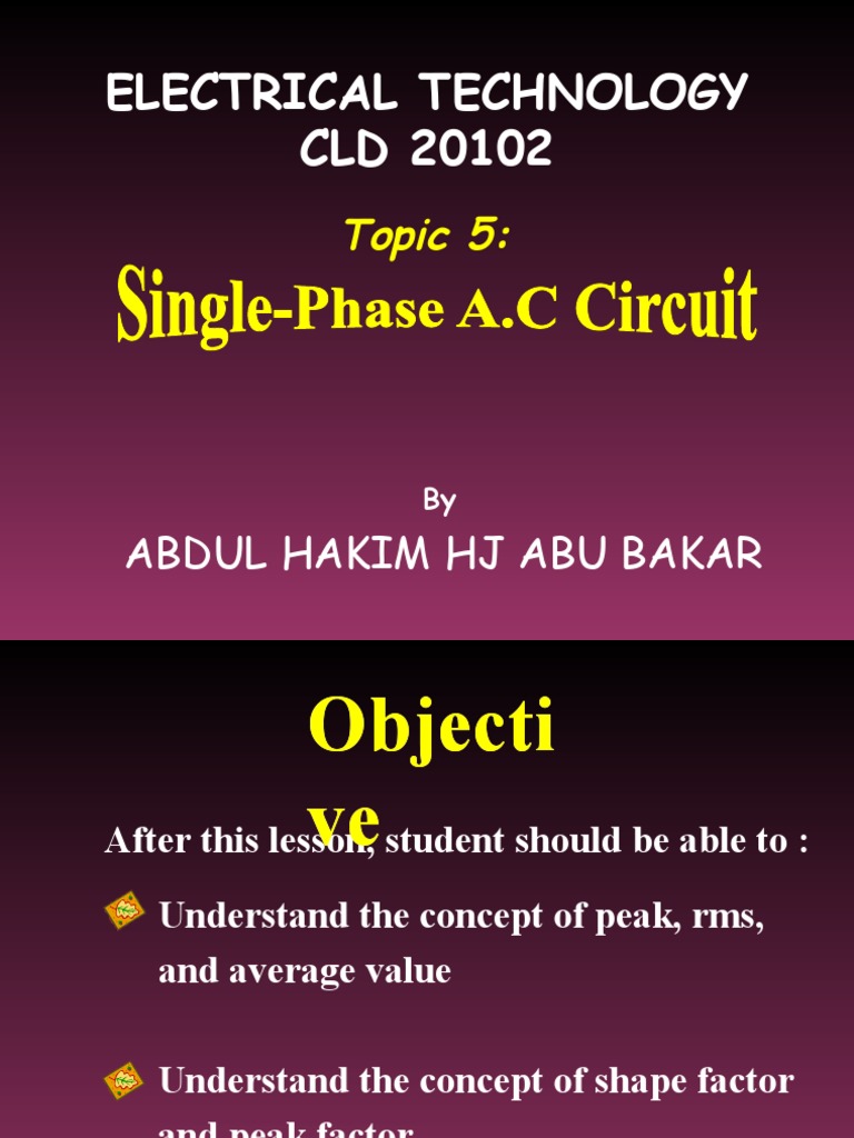 Topic 5 Single Phase AC Circuit | PDF | Ac Power | Root Mean Square