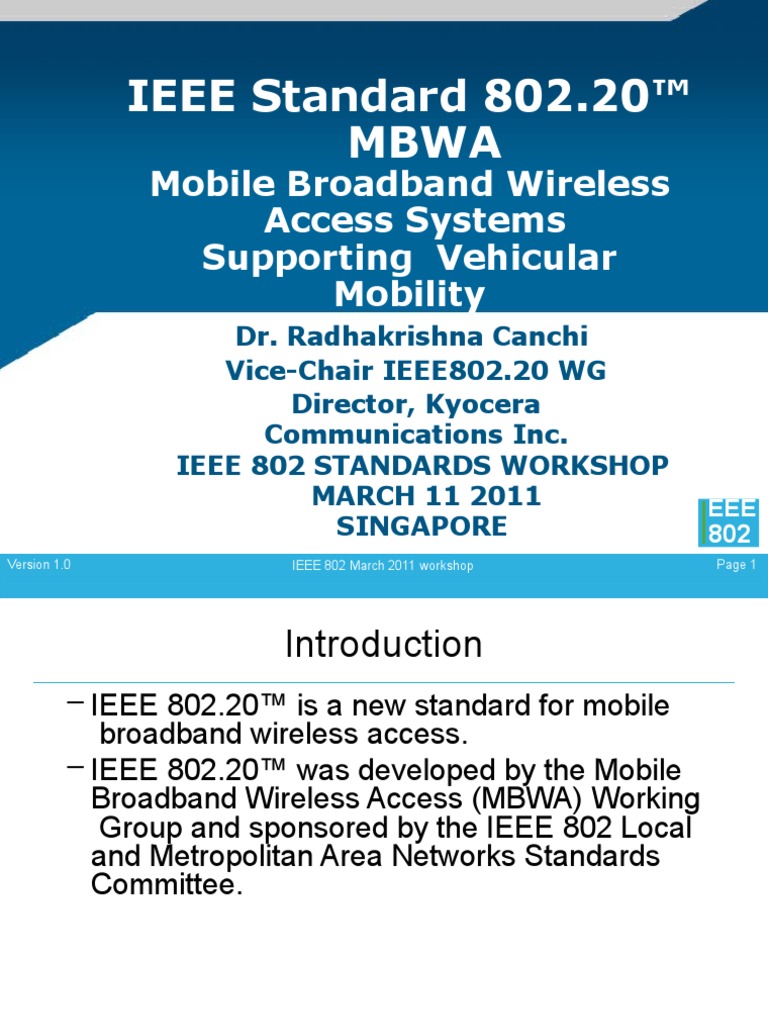 IEEE Standard 802.20™ Mbwa: Mobile Broadband Wireless Access Systems ...