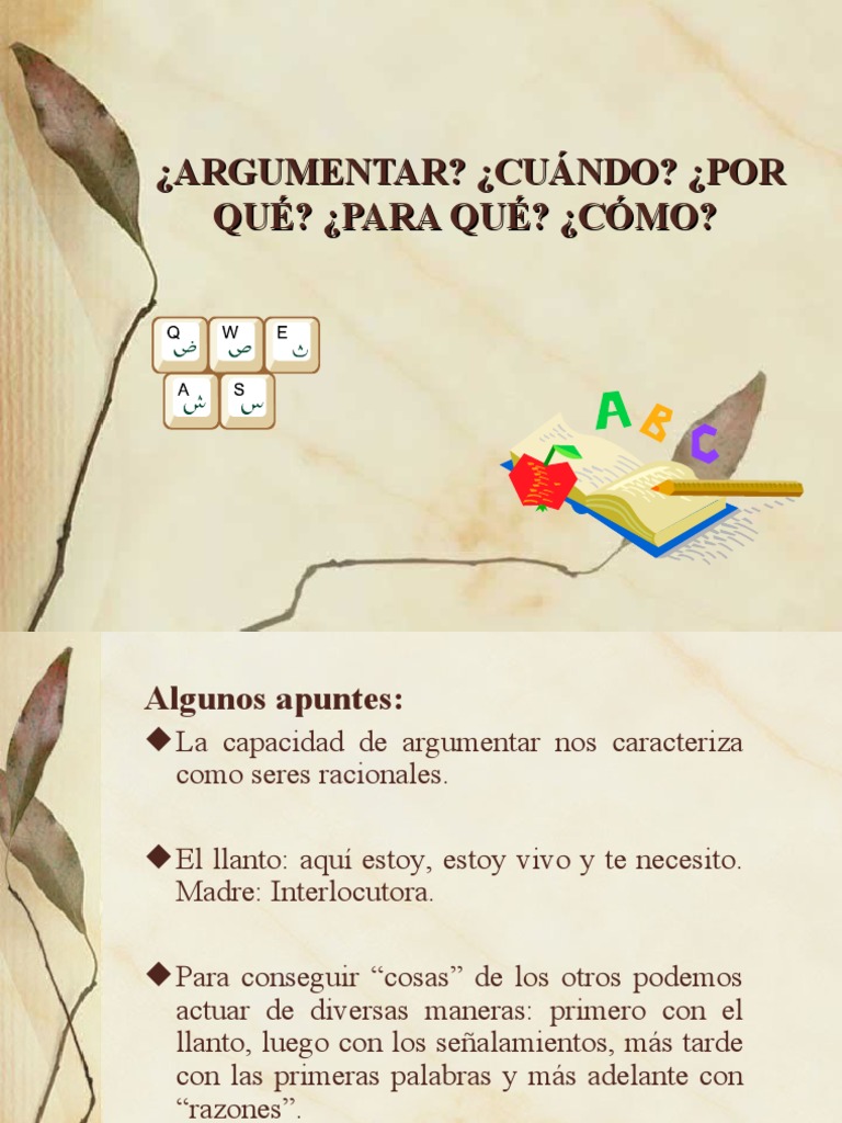 ¿Qué Es Argumentar - ¿Cuándo Hacerlo - ¿Cómo - ¿Para Qué | PDF