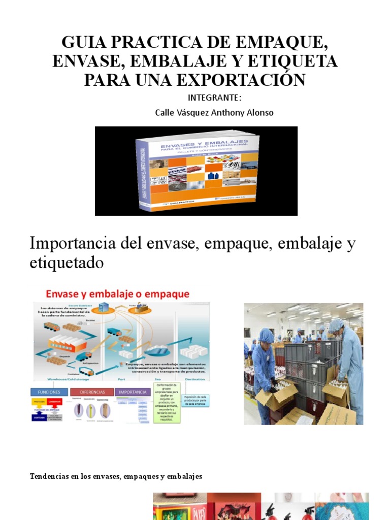 GUIA PRACTICA DE EMPAQUE, ENVASE, EMBALAJE Power Point | PDF
