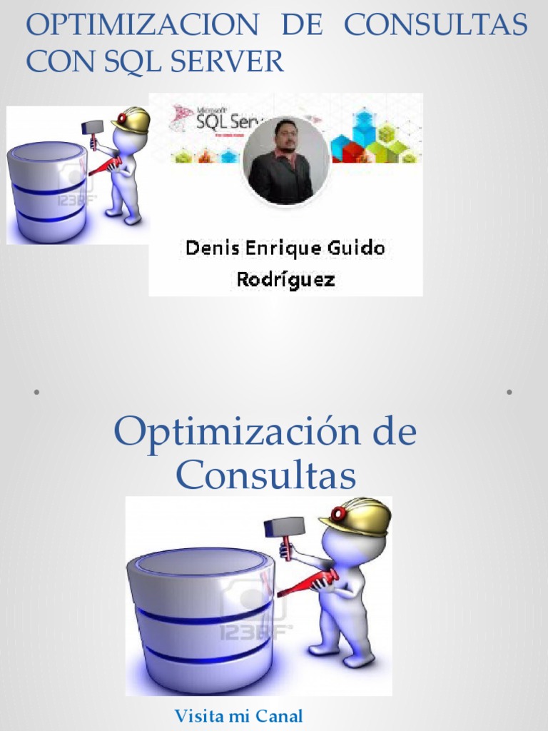 Optimizacion de Consultas SQL Server | PDF | SQL | Servidor SQL de ... Optimizacion de Consultas SQL Server | PDF | SQL | Servidor SQL de ...