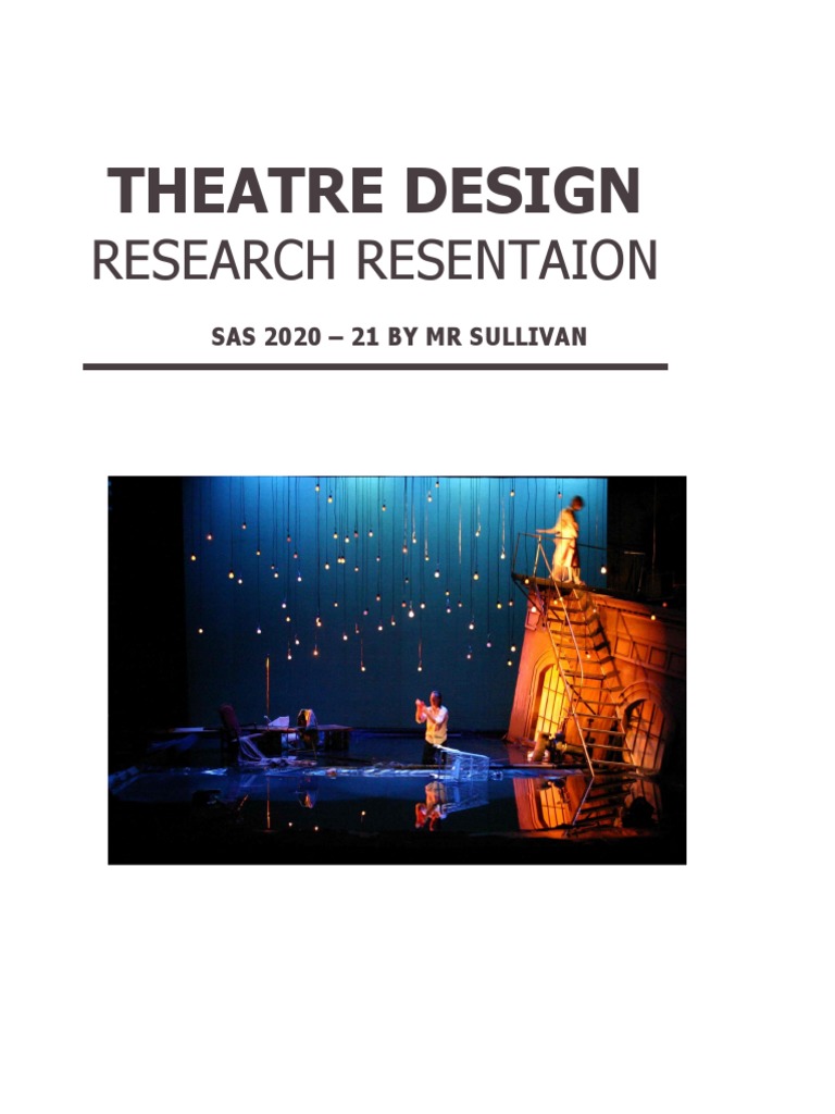 Theatre Design Research Presentation Guide | PDF