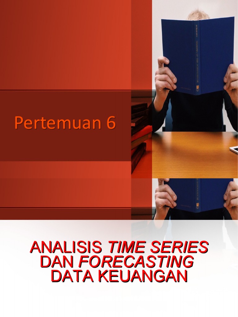 Analisis Time Series Dan Forecasting Data Keuangan | PDF