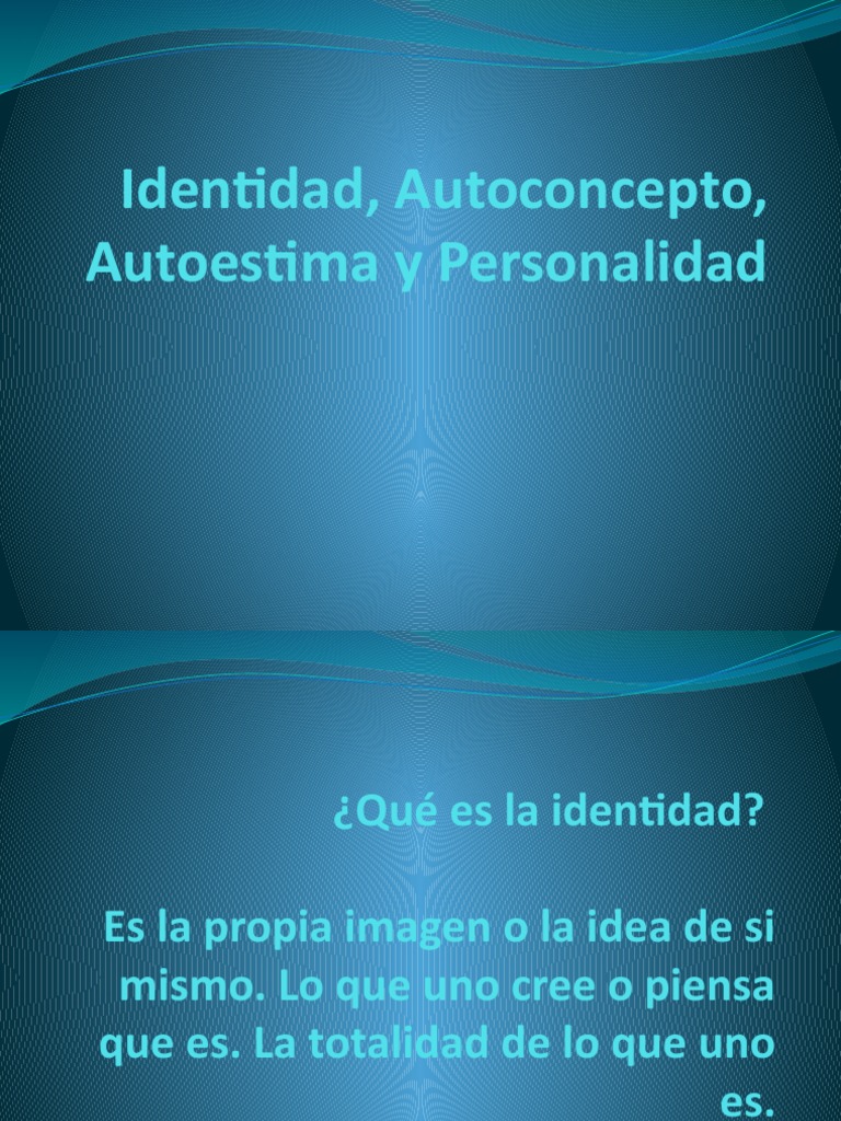 Identidad, Autoconcepto, Autoestima y Personalidad | PDF | Crecimiento ...