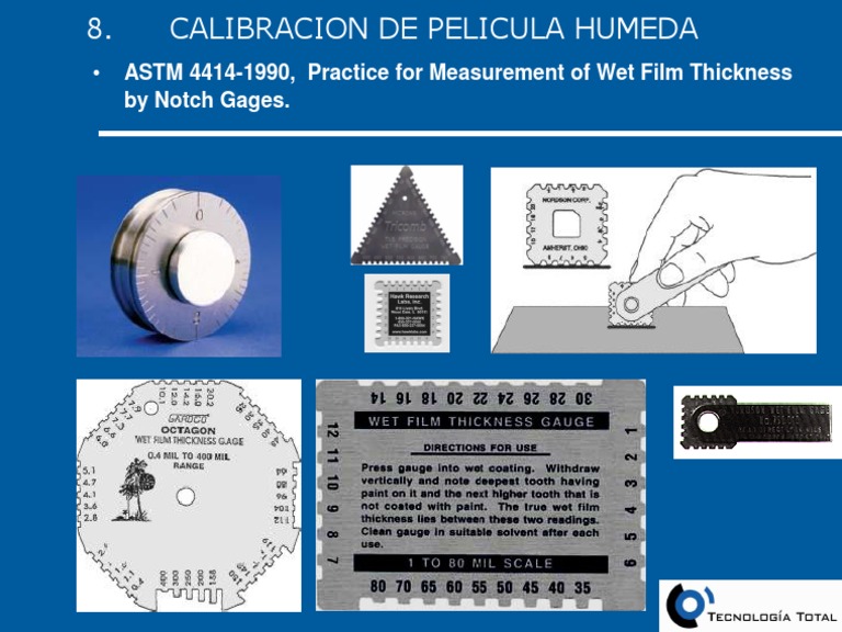 ASTM 4414-1990, Practice For Measurement of Wet Film Thickness by Notch ...