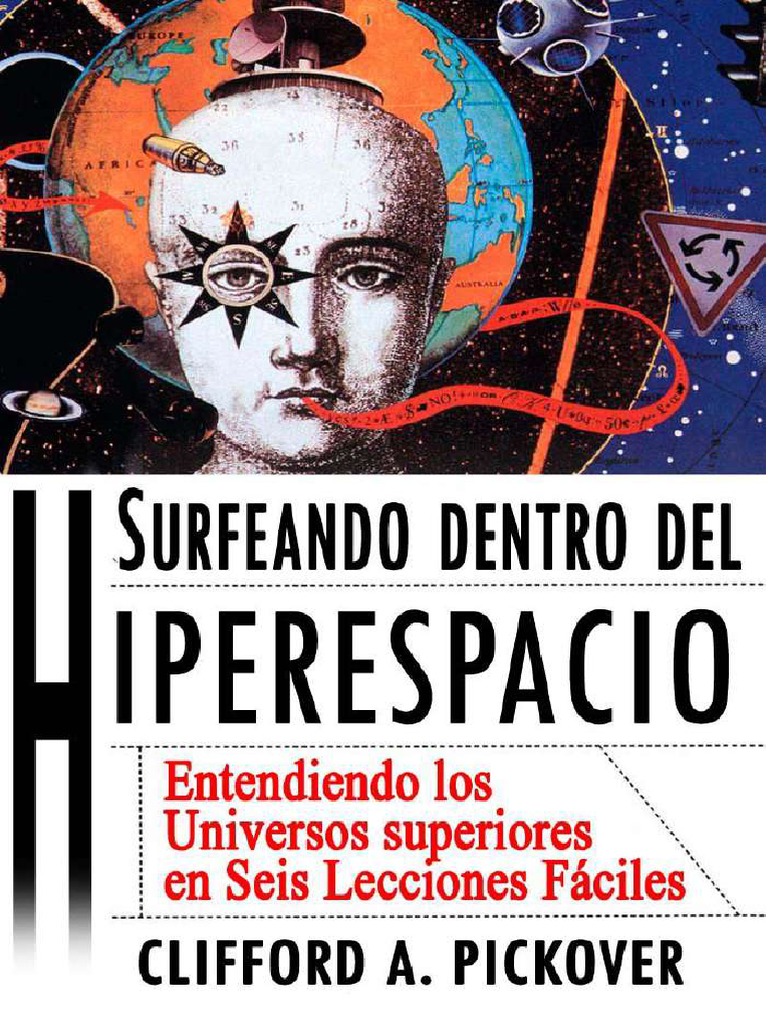 Surfeando Dentro Del Hiperespacio - Clifford Pickover | PDF | Dimensión | Universo