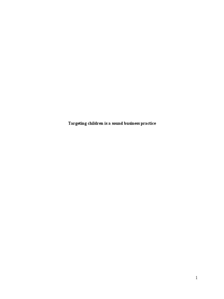 Targeting Children Is A Sound Business Practice | PDF | Marketing ...