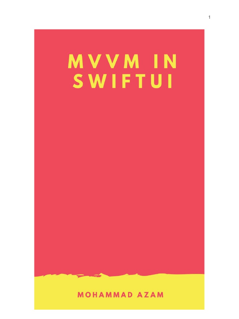 Mvvm In Swiftui Mohammad Azam Pdf Xcode Application Programming Interface 