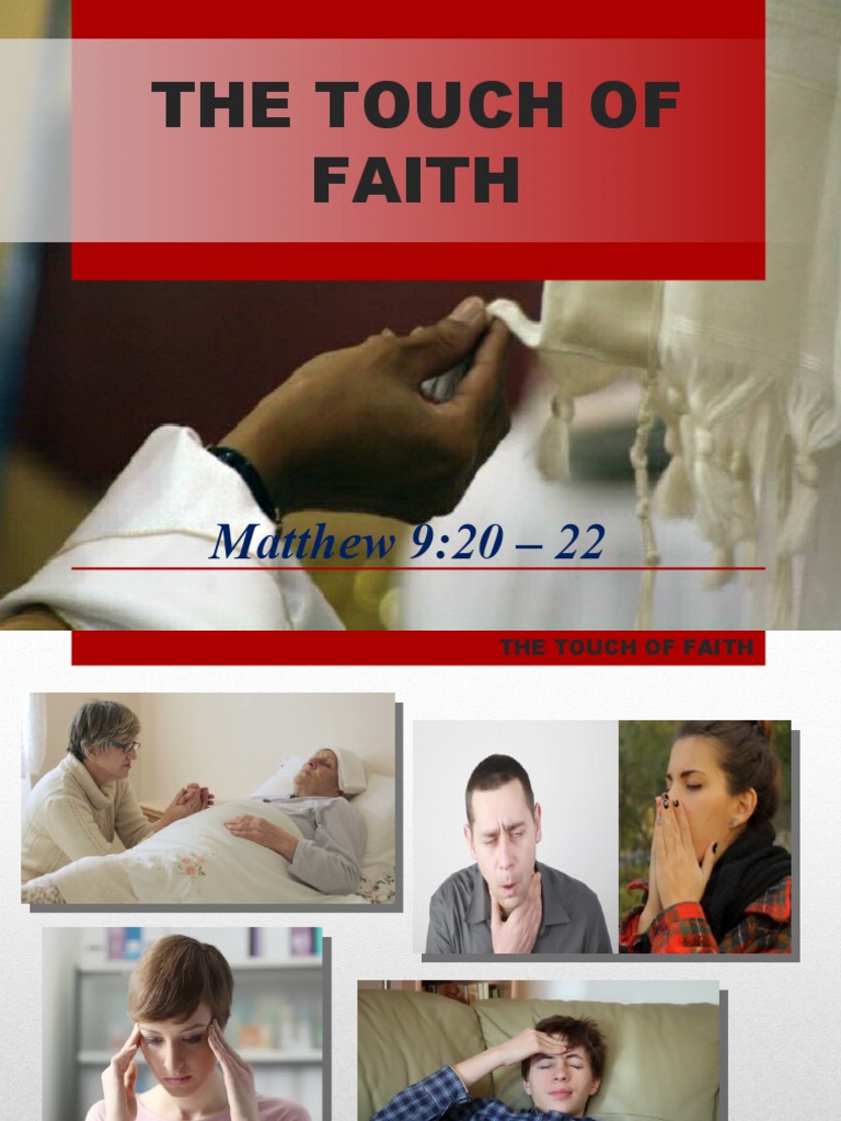 The Touch of Faith | PDF | Faith | Gospel Of Matthew