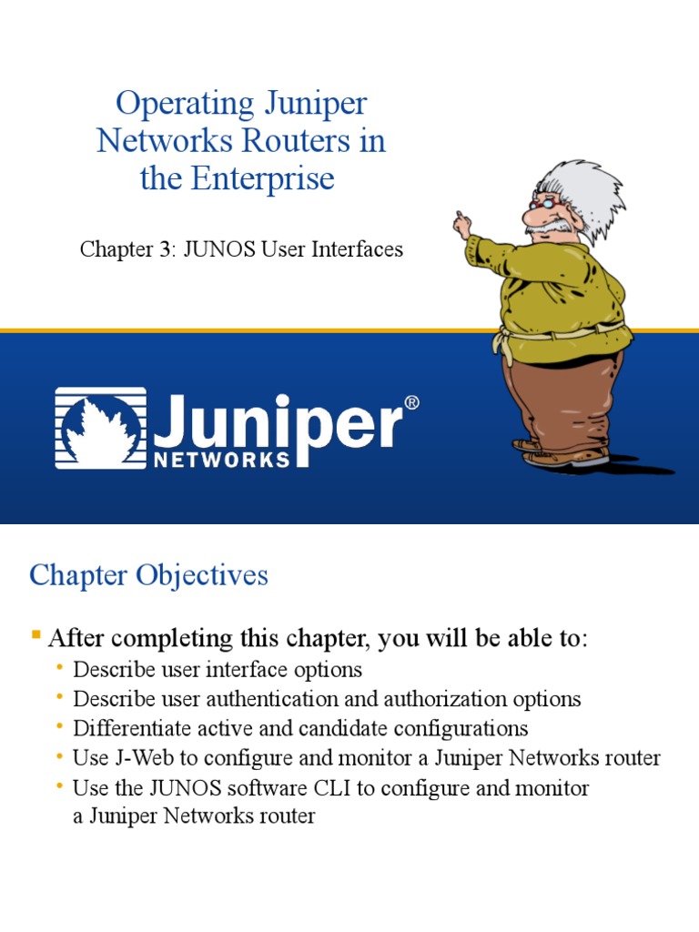 Operating Juniper Networks Routers in The Enterprise: Chapter 3: JUNOS User Interfaces | PDF ...