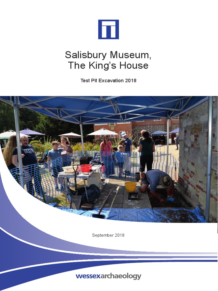 Salisbury Museum, The King's House: 2018 Festival of Archaeology Report | PDF | Excavation ...