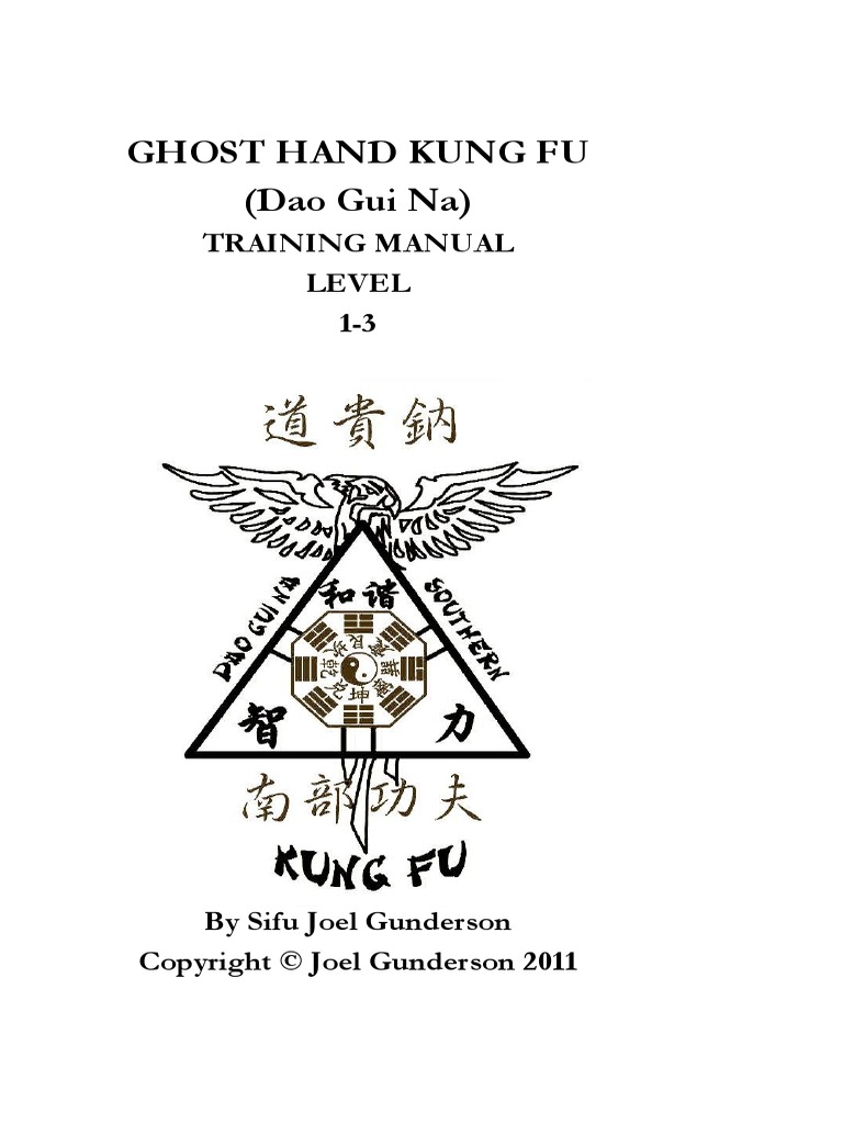 Ghost Hand Kung Fu (Dao Gui Na) : Training Manual Level 1-3 | PDF ...
