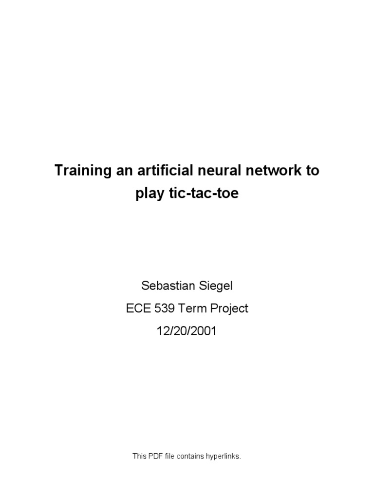Training An Artificial Neural Network To Play Tic Tac Toe PDF | PDF ...