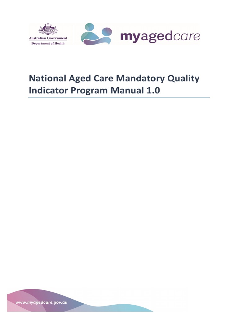 National Aged Care Mandatory Quality Indicator Program Manual PDF | PDF ...
