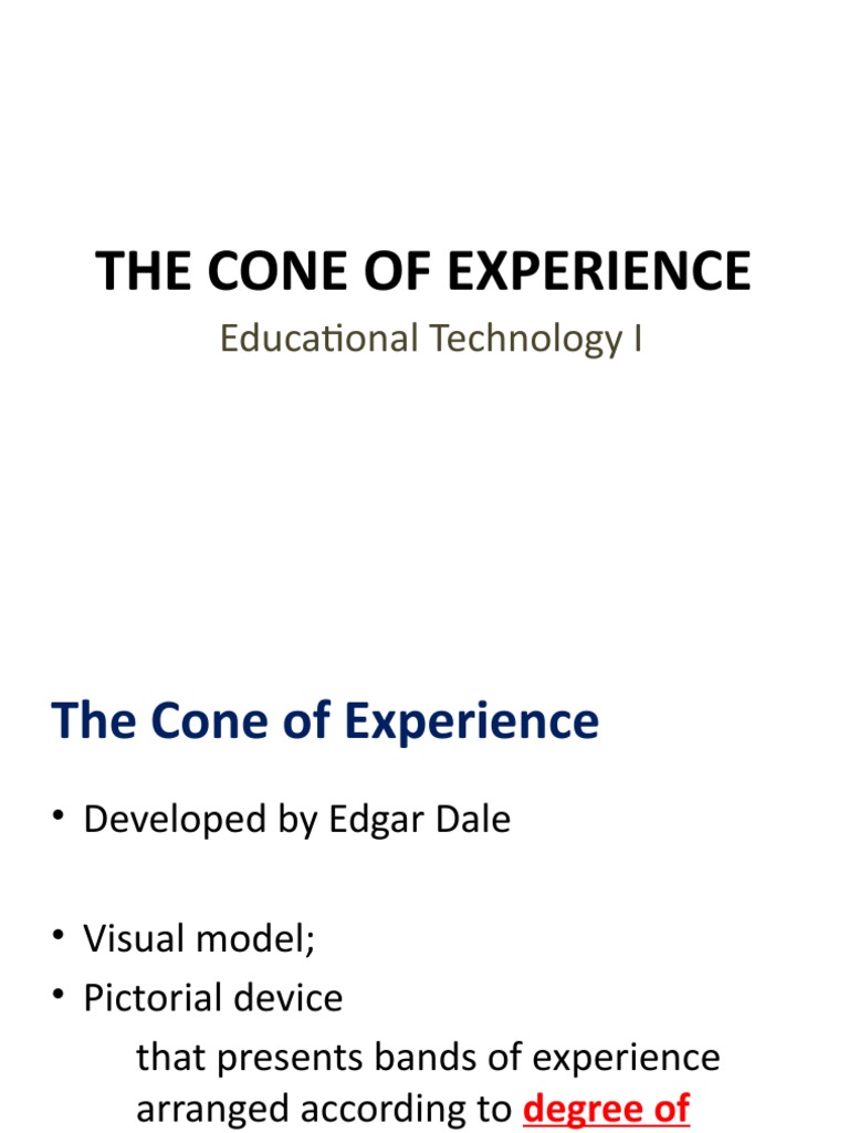 The Cone of Experience | PDF | Educational Technology | Learning