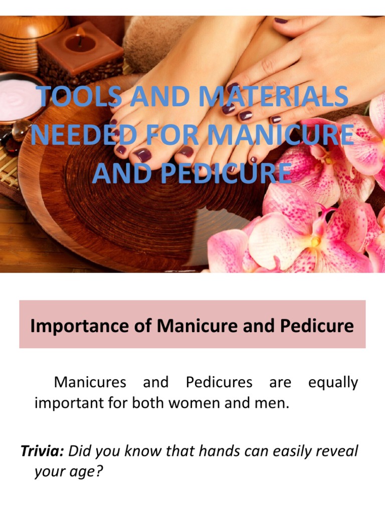 Tools and Materials Needed For Manicure and Pedicure | PDF | Nail ...