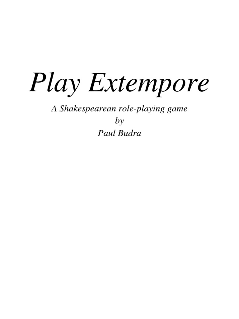Play Extempore: A Shakespearean Role-Playing Game by Paul Budra | PDF ...