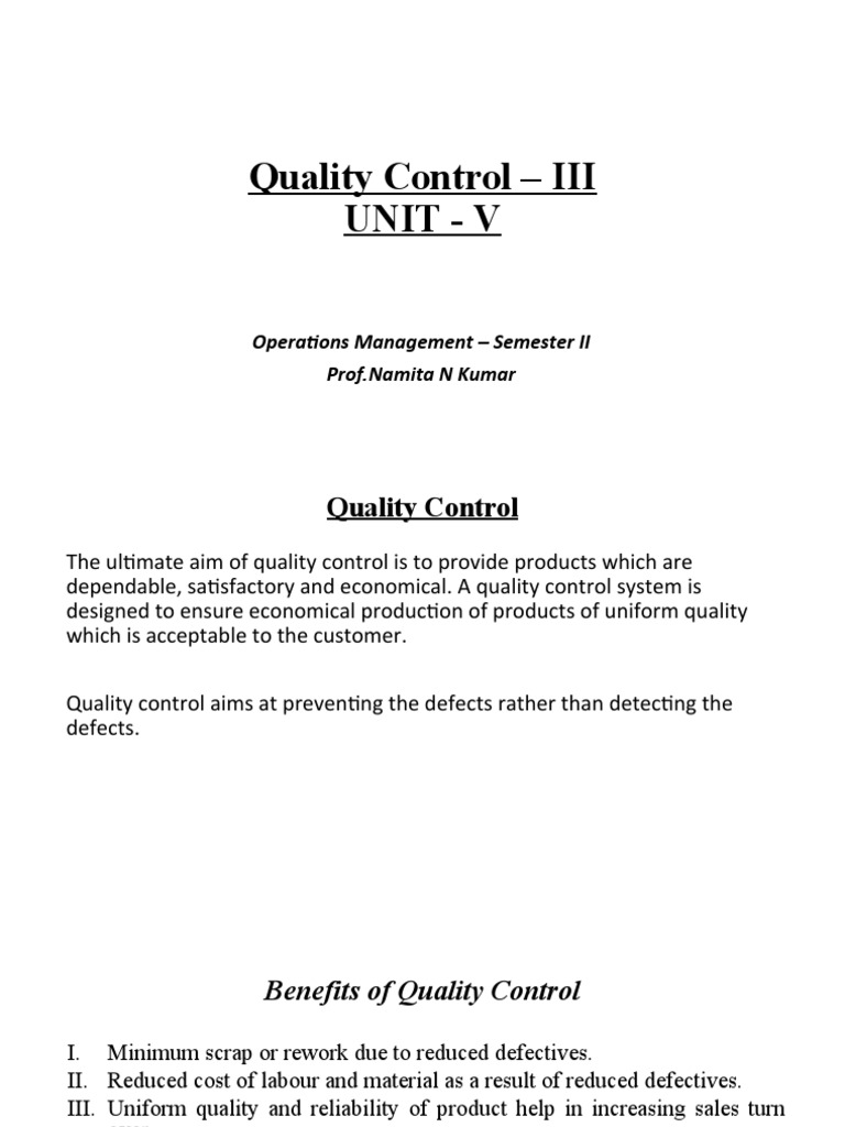 Quality Control - III Unit - V: Operations Management - Semester II ...