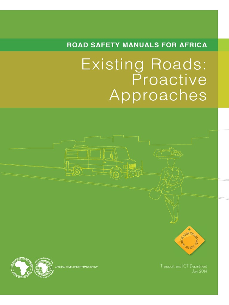 ROAD SAFETY MANUALS FOR AFRICA - Existing Roads Proactive Approaches ...
