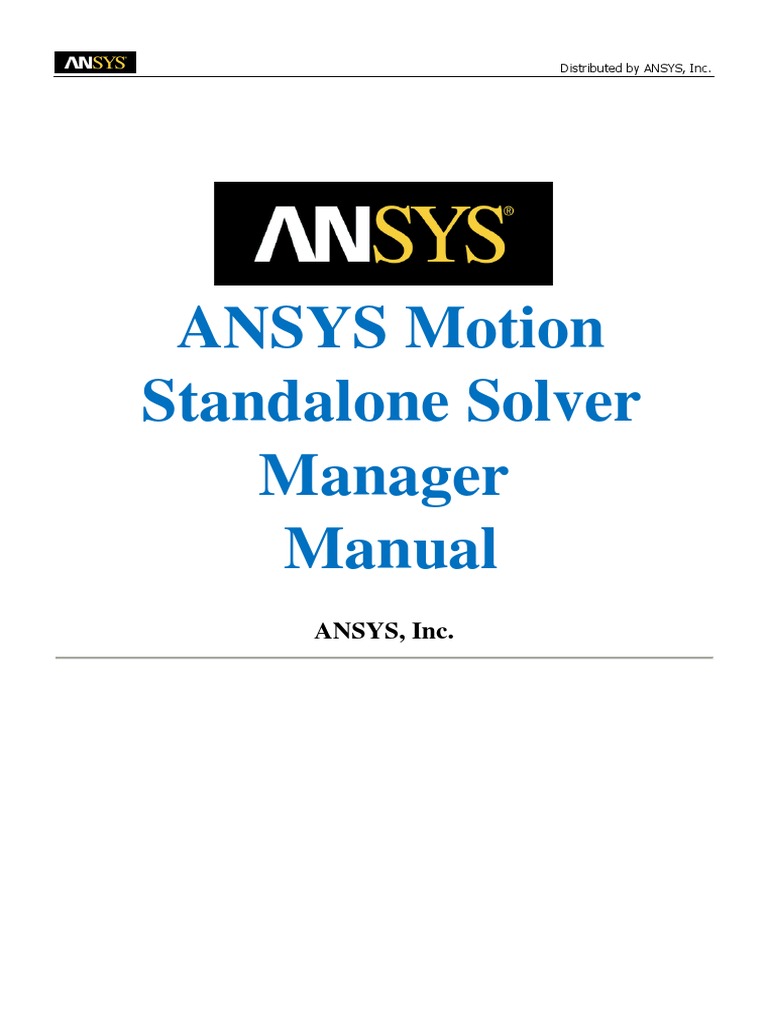 ANSYS Motion 2019 R3 Standalone Solver Manager Manual | PDF | Information Science | System Software