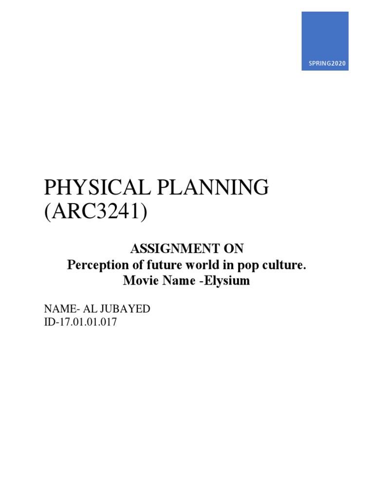 Physical Planning (ARC3241) : Assignment On Perception of Future World ...