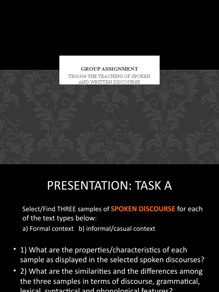 Group Assignment: Te60304 The Teaching of Spoken and Written Discourse ...