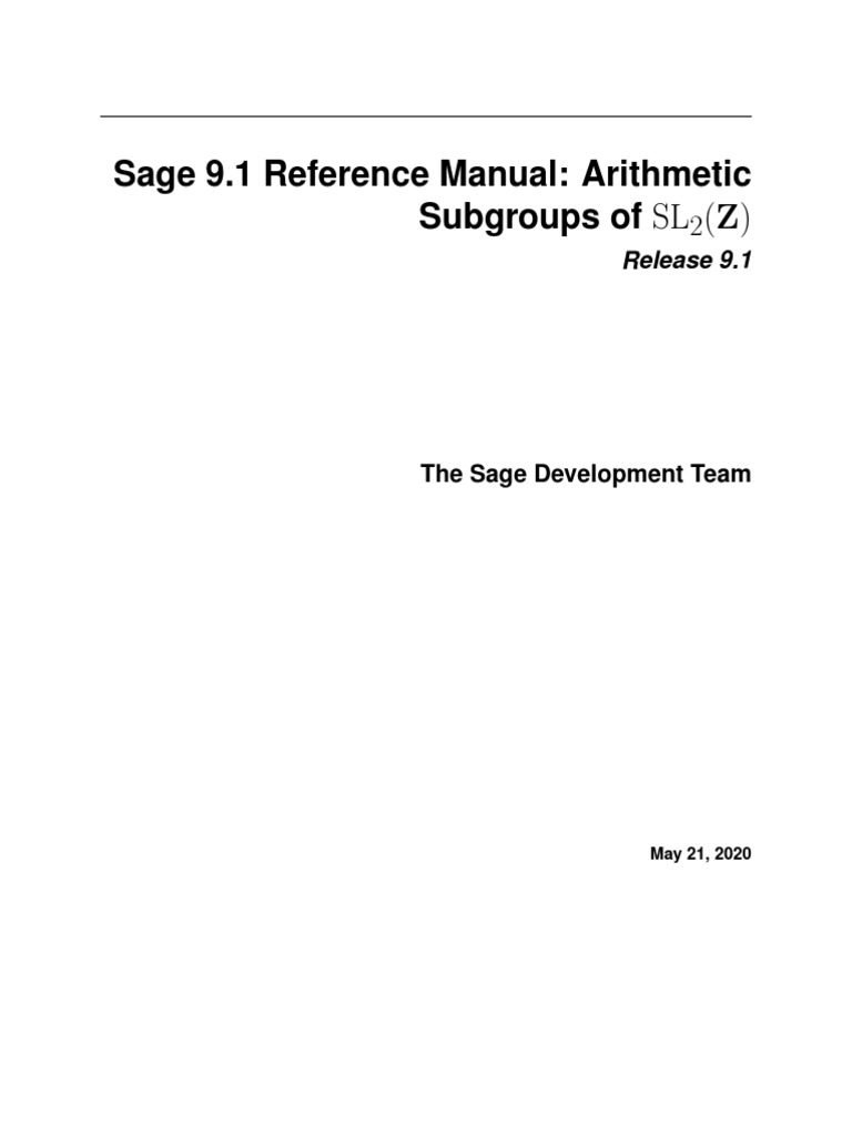 Sage 9.1 Reference Manual: Arithmetic Subgroups of SL: Release 9.1 | PDF | Index Of A Subgroup ...