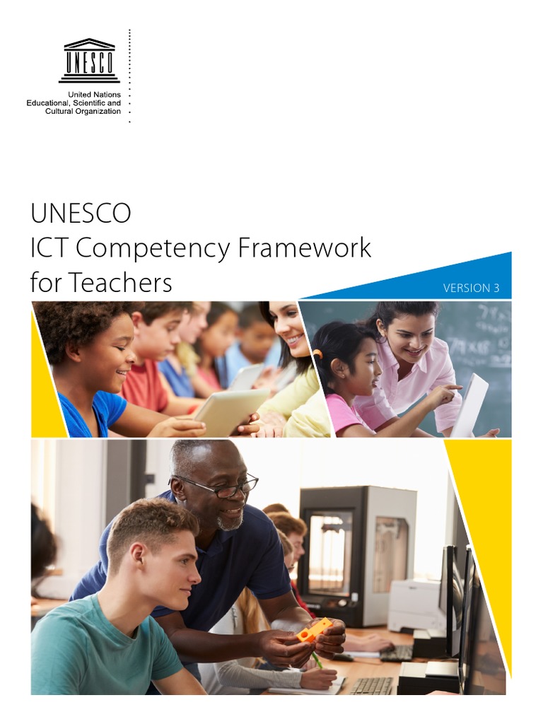Unesco ICT Competency Framework For Teachers | PDF | Educational Technology | Information And ...
