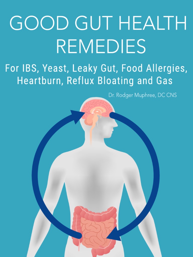 DR Rodger Murphree Good Gut Health Remedies | PDF | Irritable Bowel ...