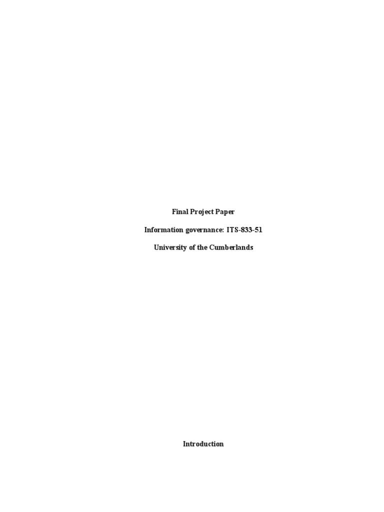 Final Project Paper Information Governance: ITS-833-51 University of The Cumberlands | PDF ...