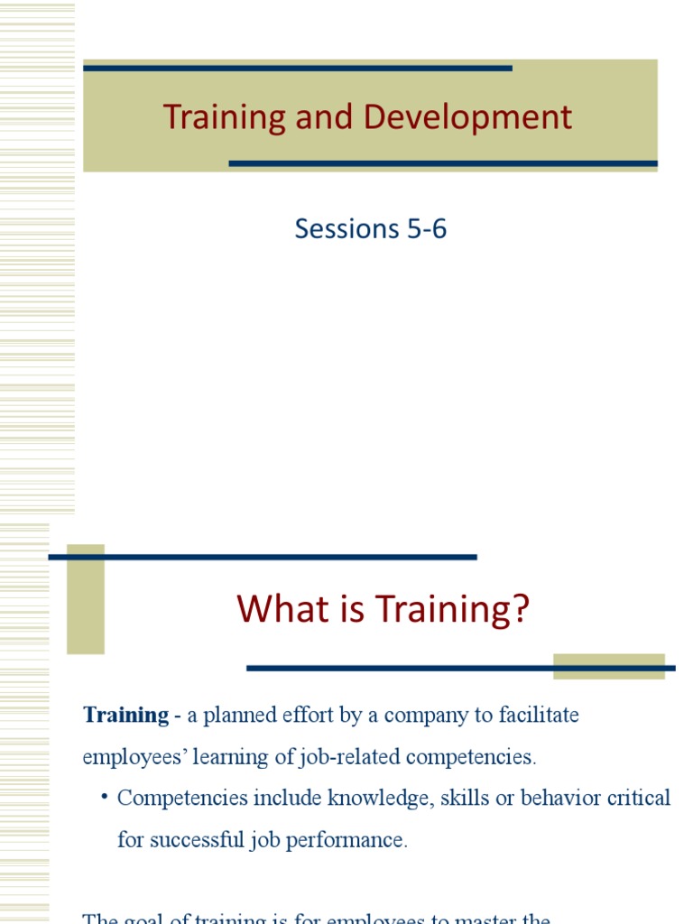 TrainingDevelopment - Session 5 - 6 | PDF | Competence (Human Resources) | Performance Appraisal