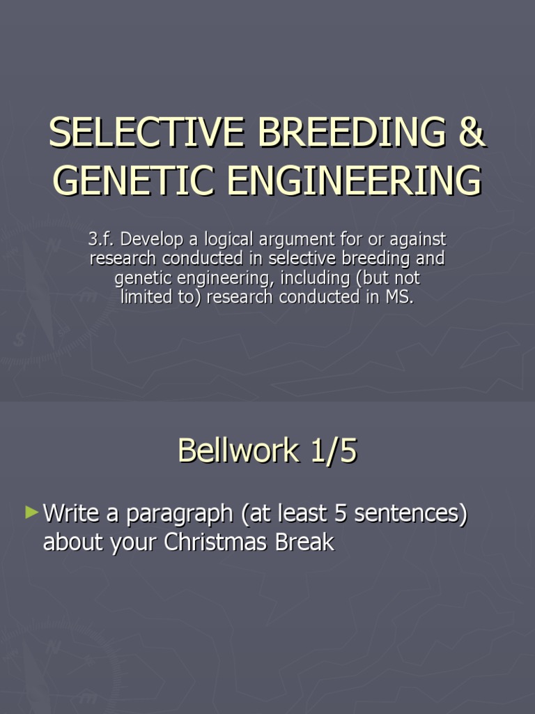 Selective Breeding vs Genetic Engineering | PDF | Selective Breeding ...