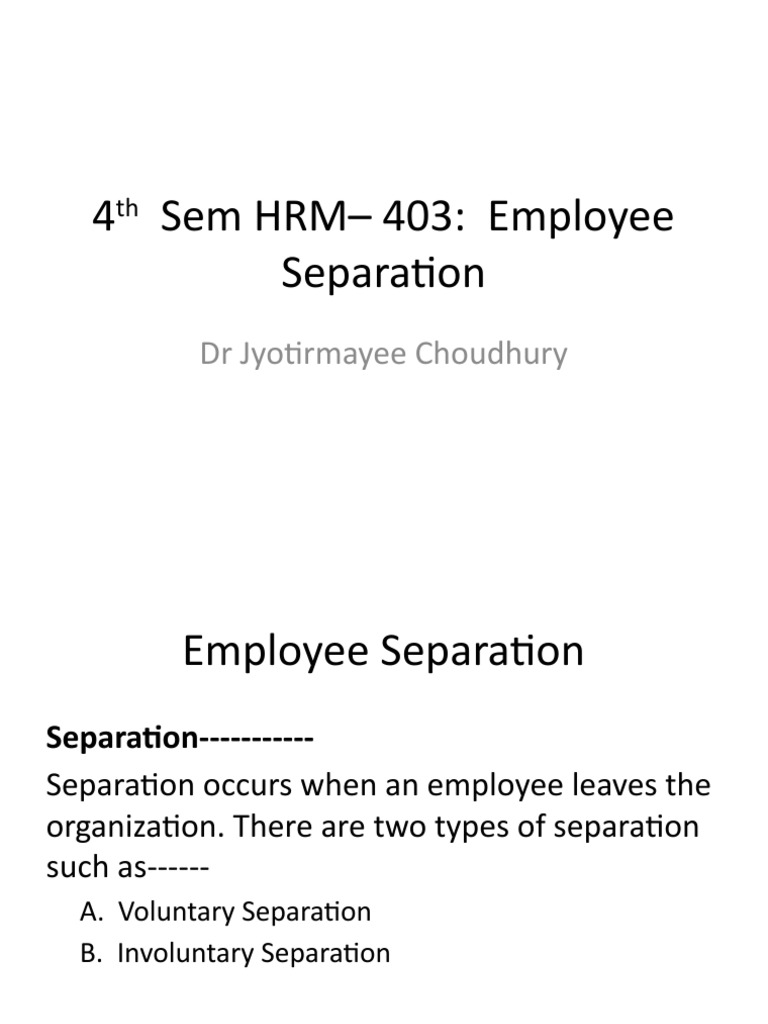 4th Sem HRM - 403. Employee Separation | PDF | Layoff | Labor