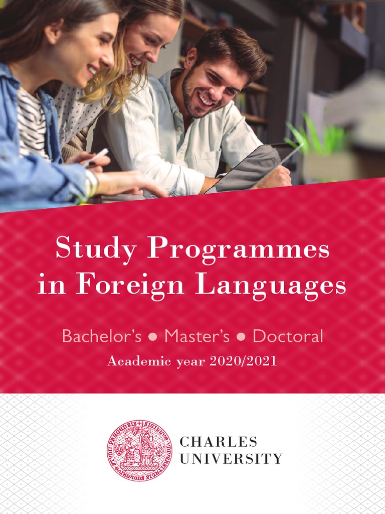 Study Programmes in Foreign Languages: Bachelor's Master's Doctoral ...