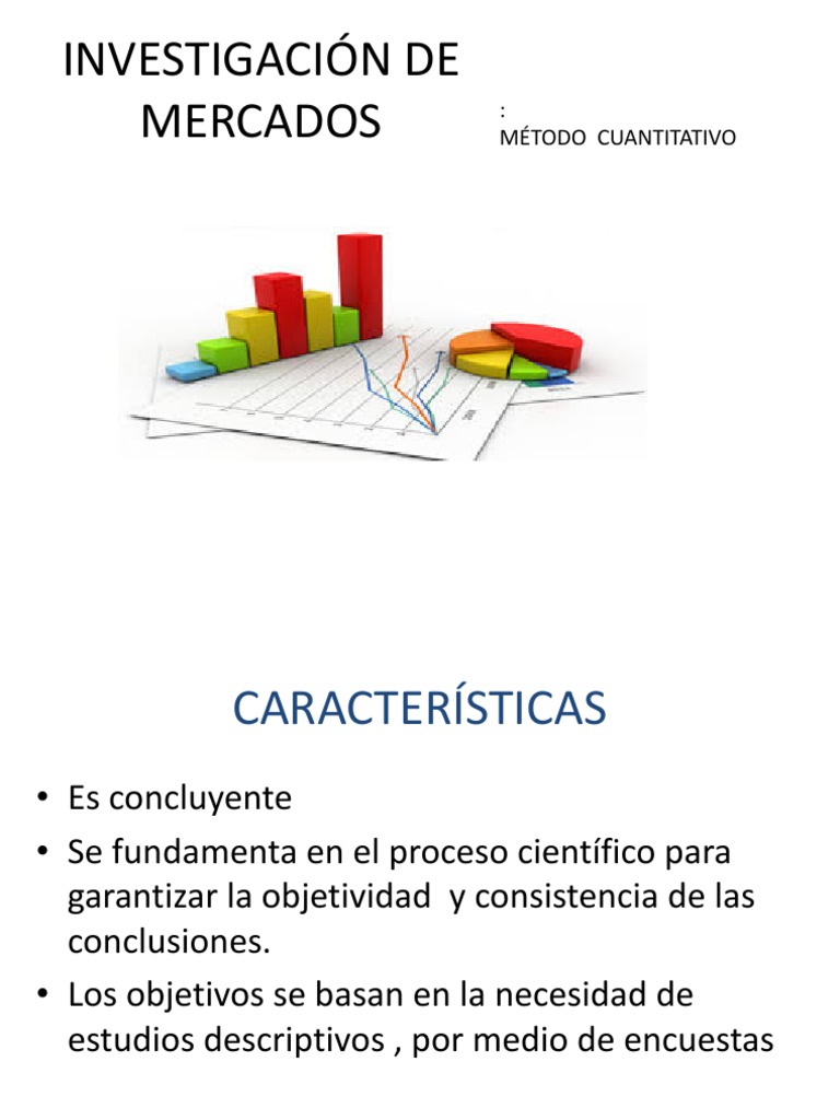 Investigacion Concluyente - Método Cuantitativo | PDF | Muestreo ...