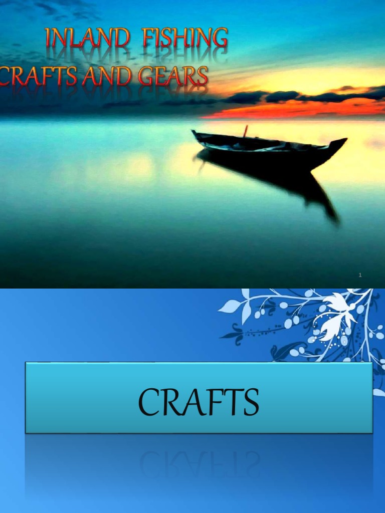 An Overview of Traditional Inland Fishing Crafts and Gears Commonly ...