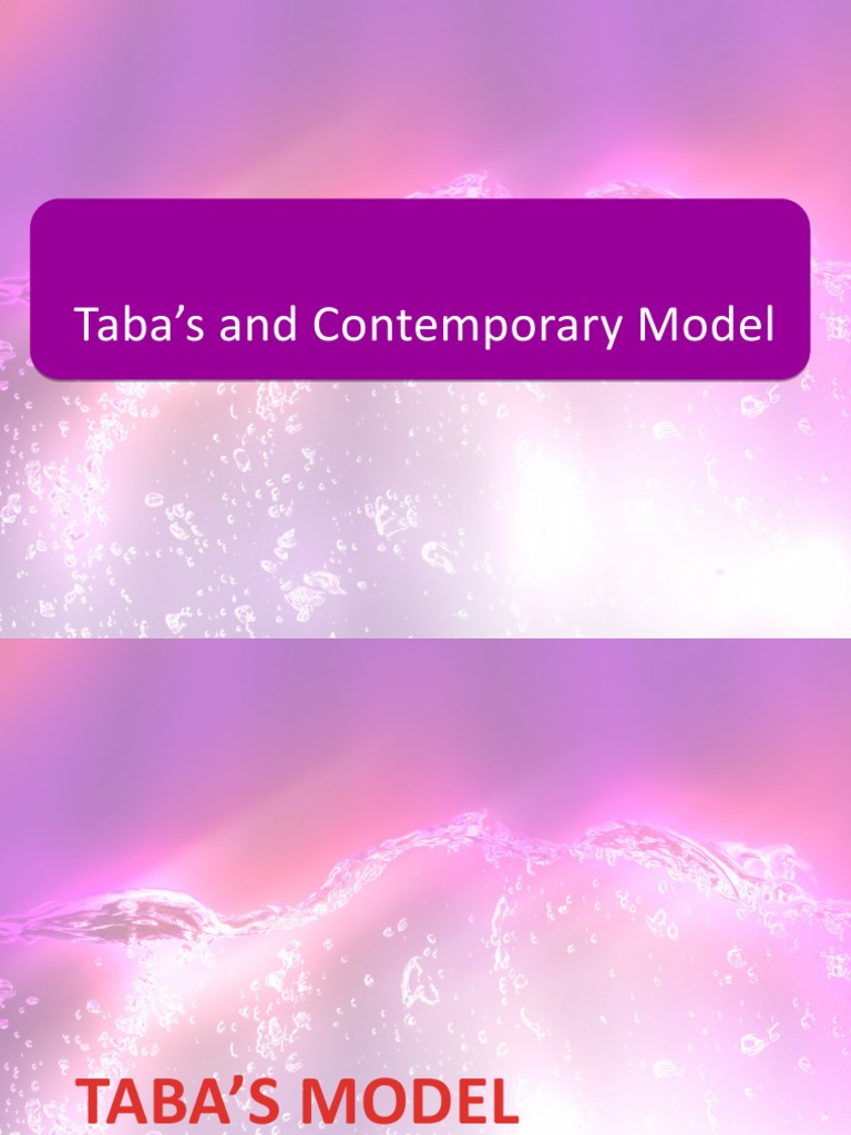 Taba's and Contemporary Model | PDF | Curriculum | Teachers