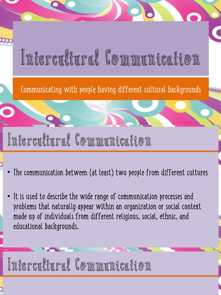 Intercultural Communication: Communicating With People Having Different ...