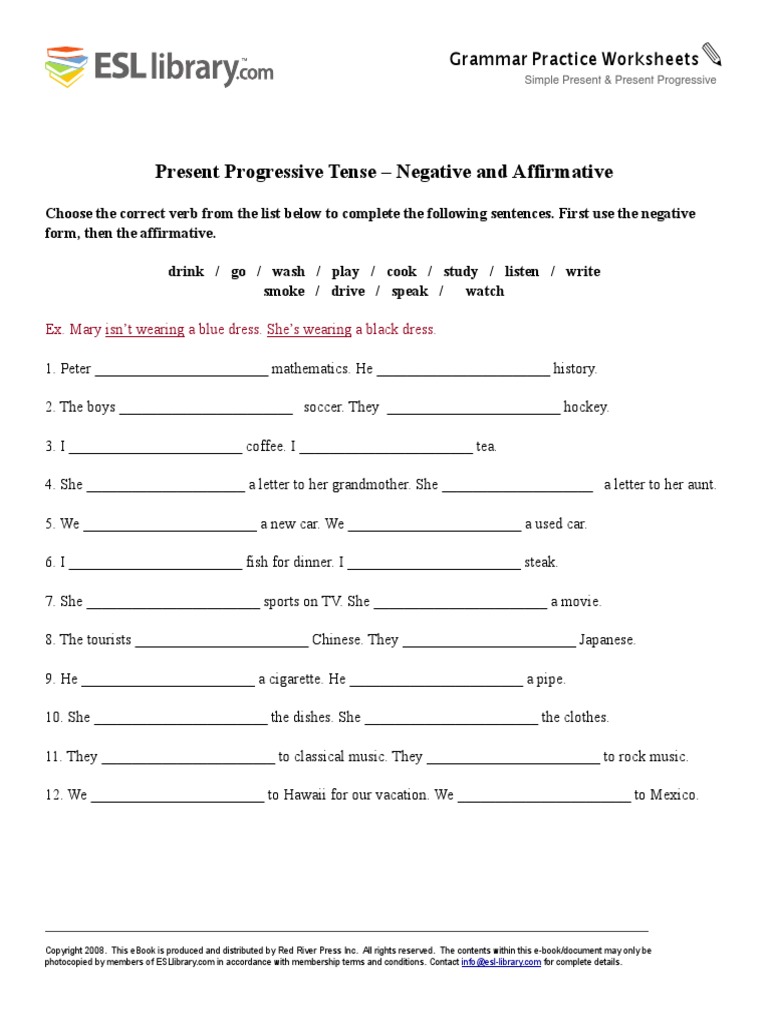 Present Progressive Tense - Negative and Affirmative: Grammar Practice Worksheets | PDF