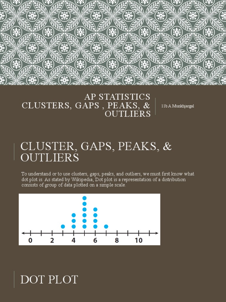 Cluster, Gaps, Peaks & OUtliers | PDF | Chart | Data