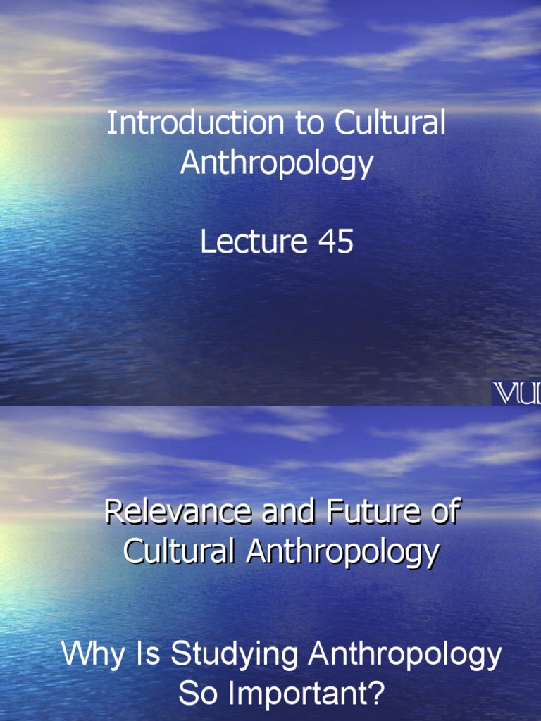 Introduction To Cultural Anthropology | PDF