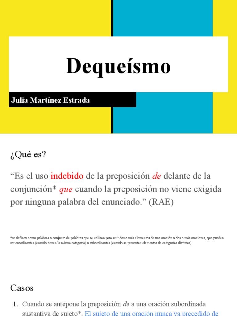 Dequeísmo | PDF | Preposición y Postposición | Oración (Lingüística)