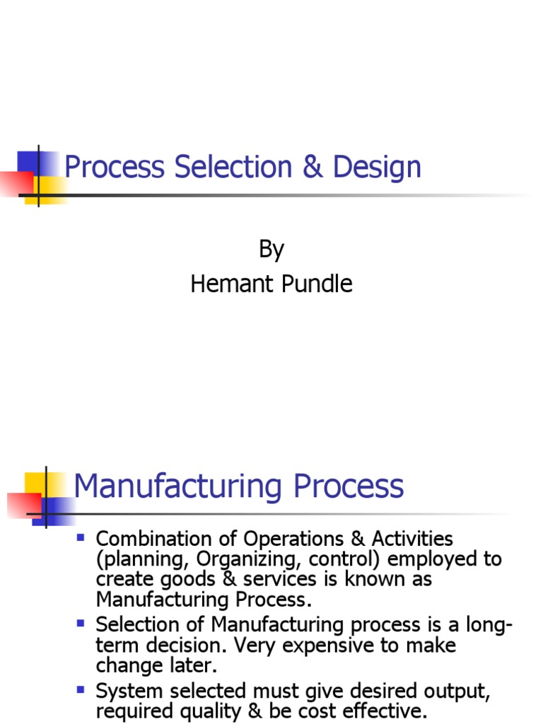 3 Process Selection and Design | PDF | Mass Production | Supply Chain ...