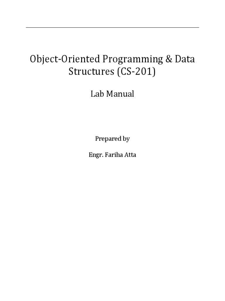 Object Oriented Programming And Data Structures Cs 201 Lab Manual