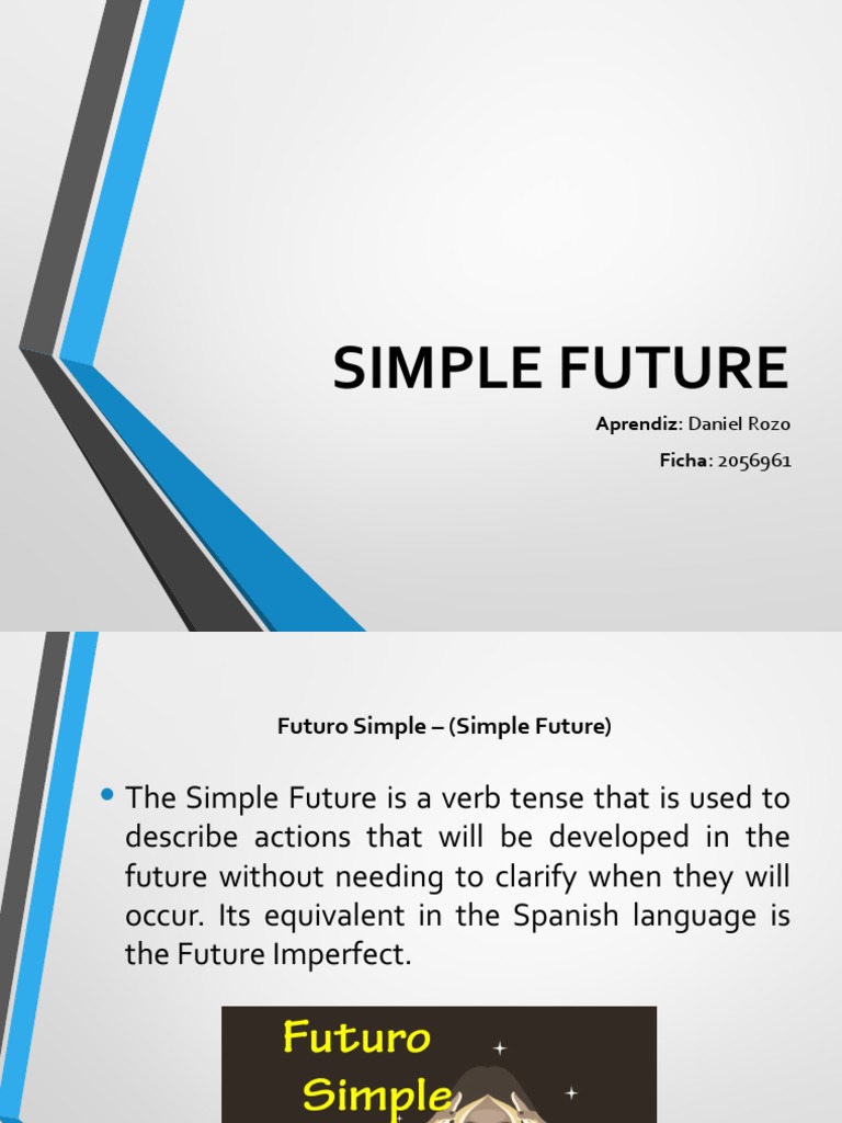 Simple Future: Aprendiz: Daniel Rozo Ficha: 2056961 | PDF | Language ...
