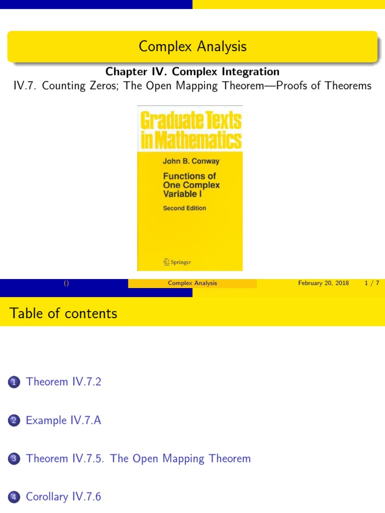 Complex Analysis: Chapter IV. Complex Integration IV.7. Counting Zeros The Open Mapping Theorem ...