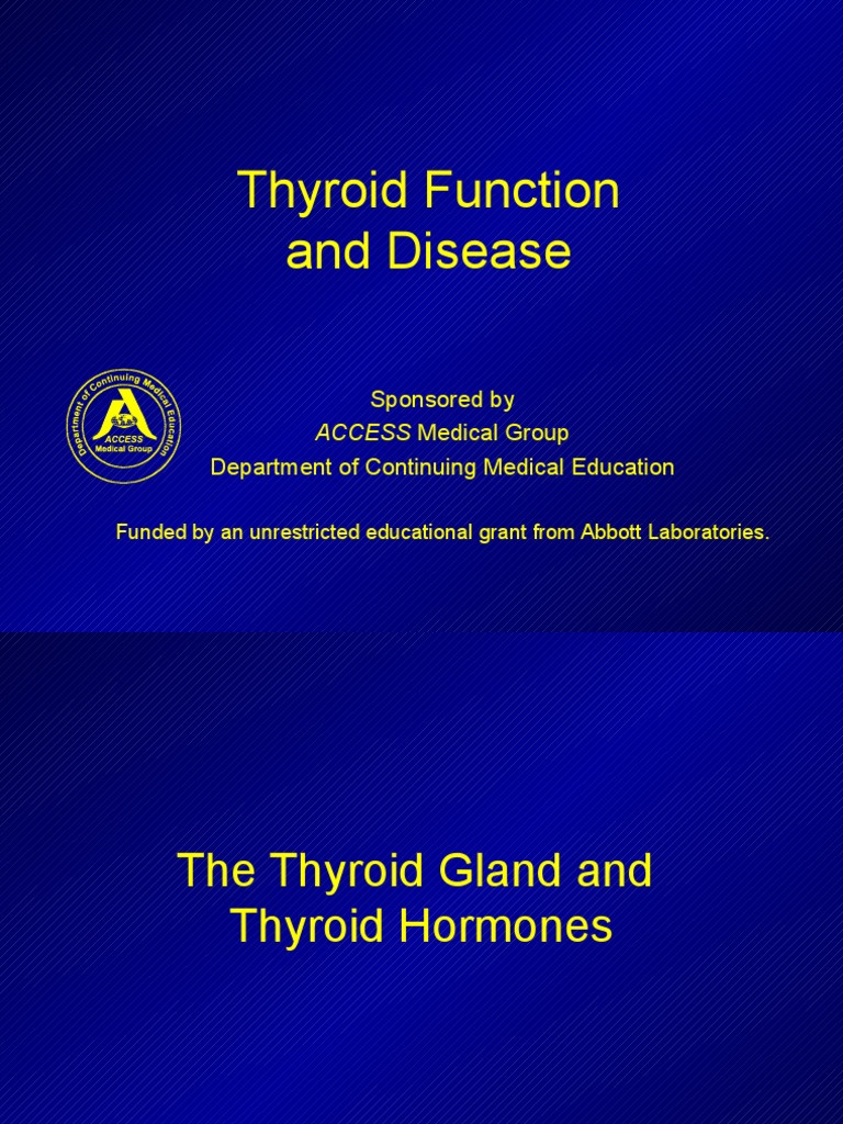Thyroid Function and Disease: Sponsored by Department of Continuing ...