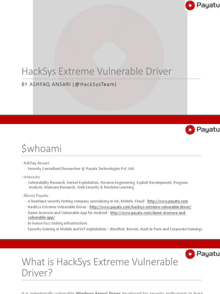 Hacksys Extreme Vulnerable Driver: by Ashfaq Ansari (@hacksysteam) | PDF | Computer Security ...